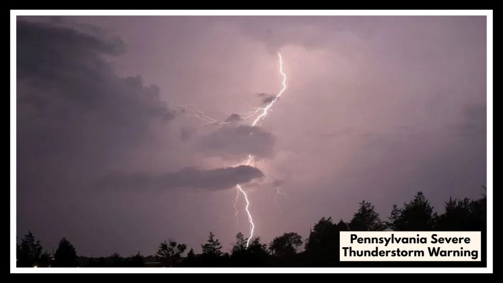 Pennsylvania Severe Thunderstorm Warning: Warren County Faces ...
